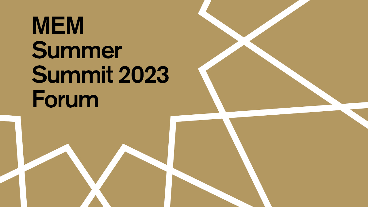 Forum - Middle East Mediterranean MEM Summer Summit, Lugano